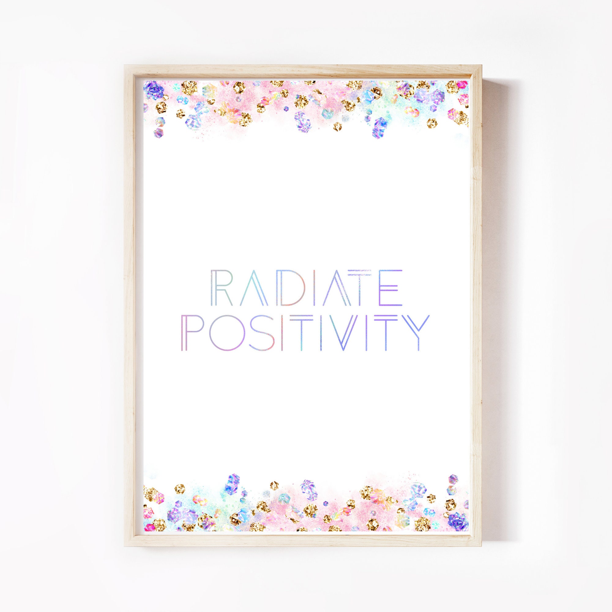Radiate Positivity Printable, Radiate Positivity Sign, Radiate ...