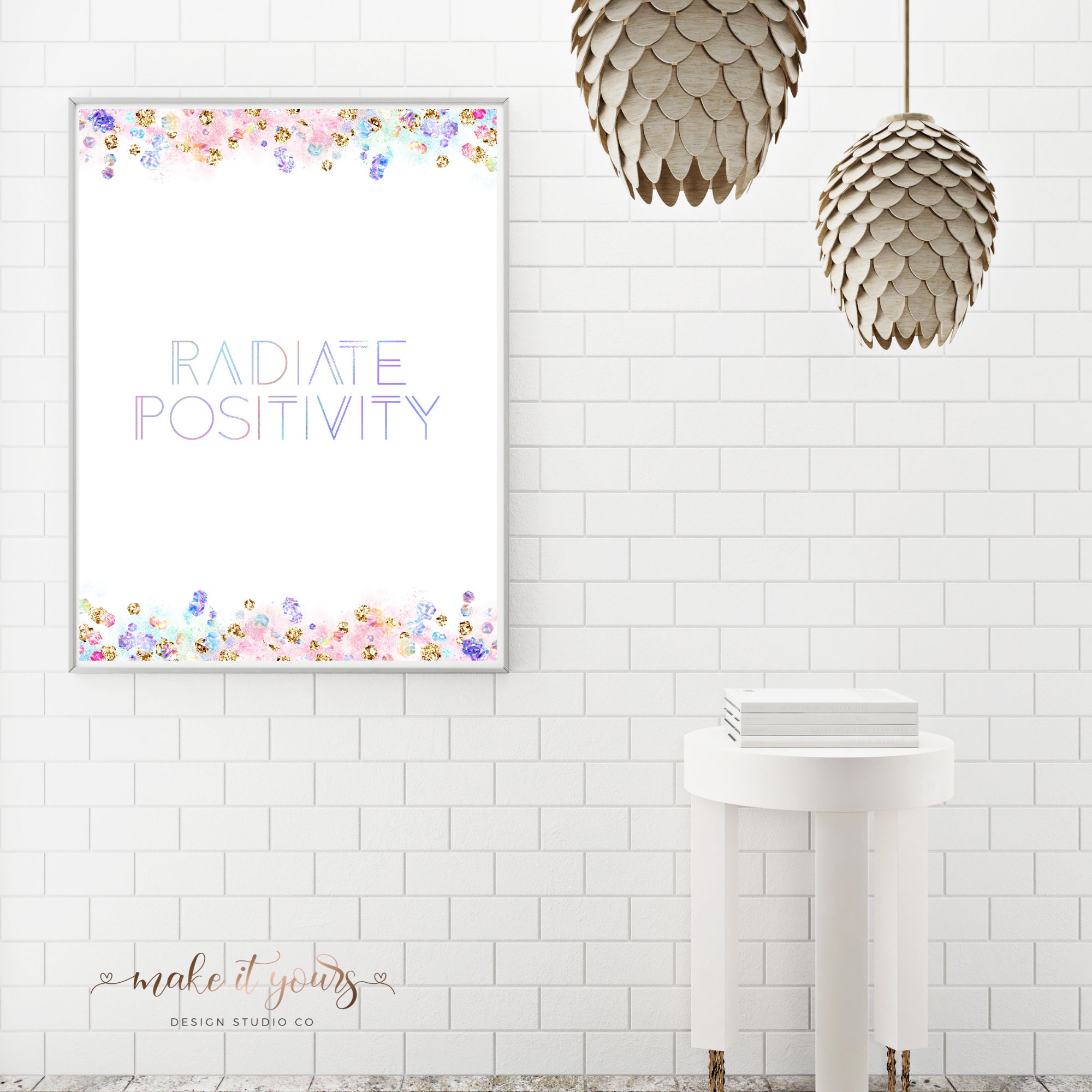 Radiate Positivity Printable, Radiate Positivity Sign, Radiate ...