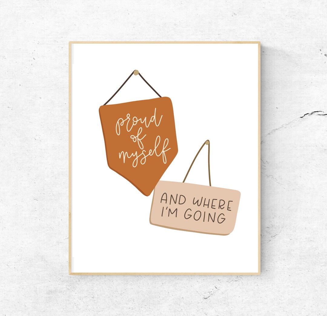 Proud of Myself Banners 8x10 Print | Unframed | Various Colors ...