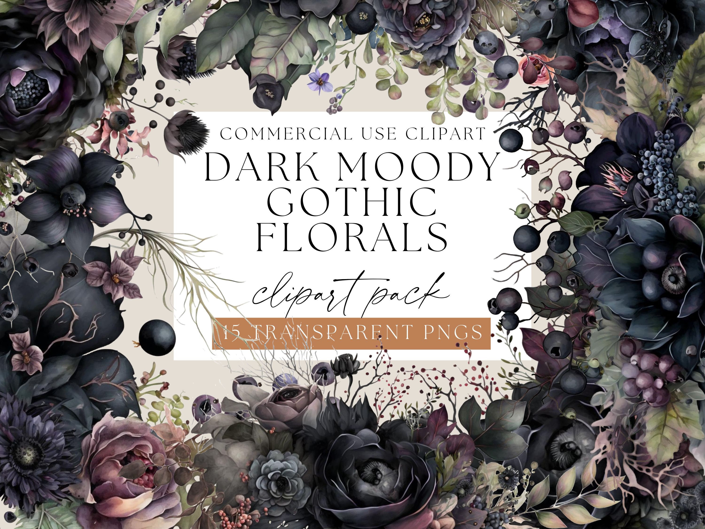 Dark Moody Gothic Flower Clipart Pack, Gothic Florals Pack, Transparent ...