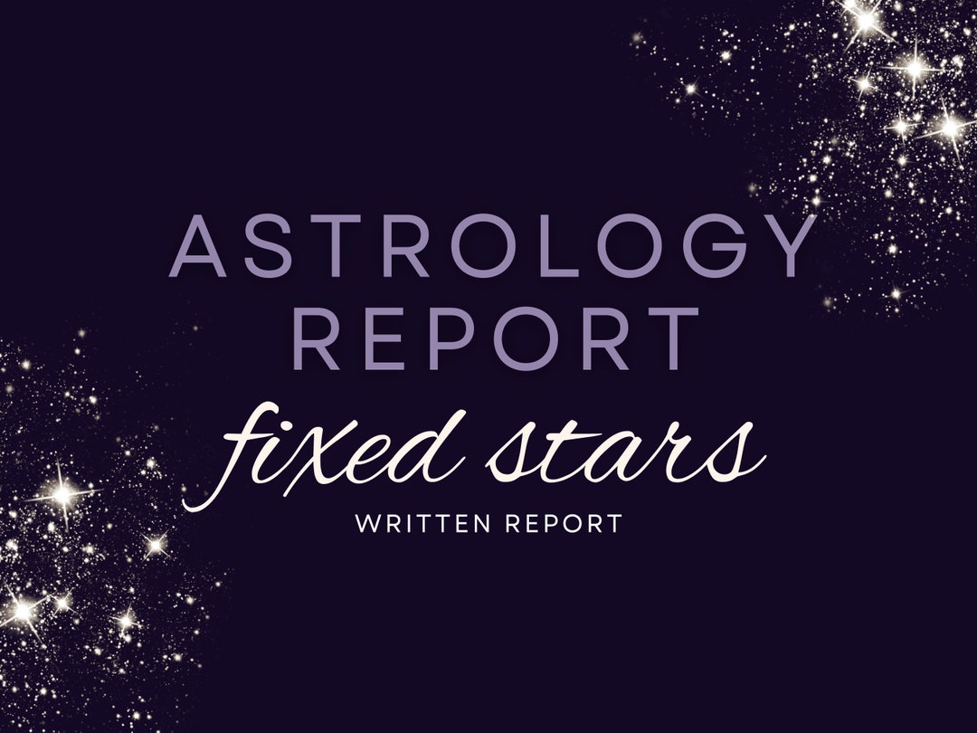 Astrology Report: Fixed Star Conjunctions | Written PDF Report - Etsy