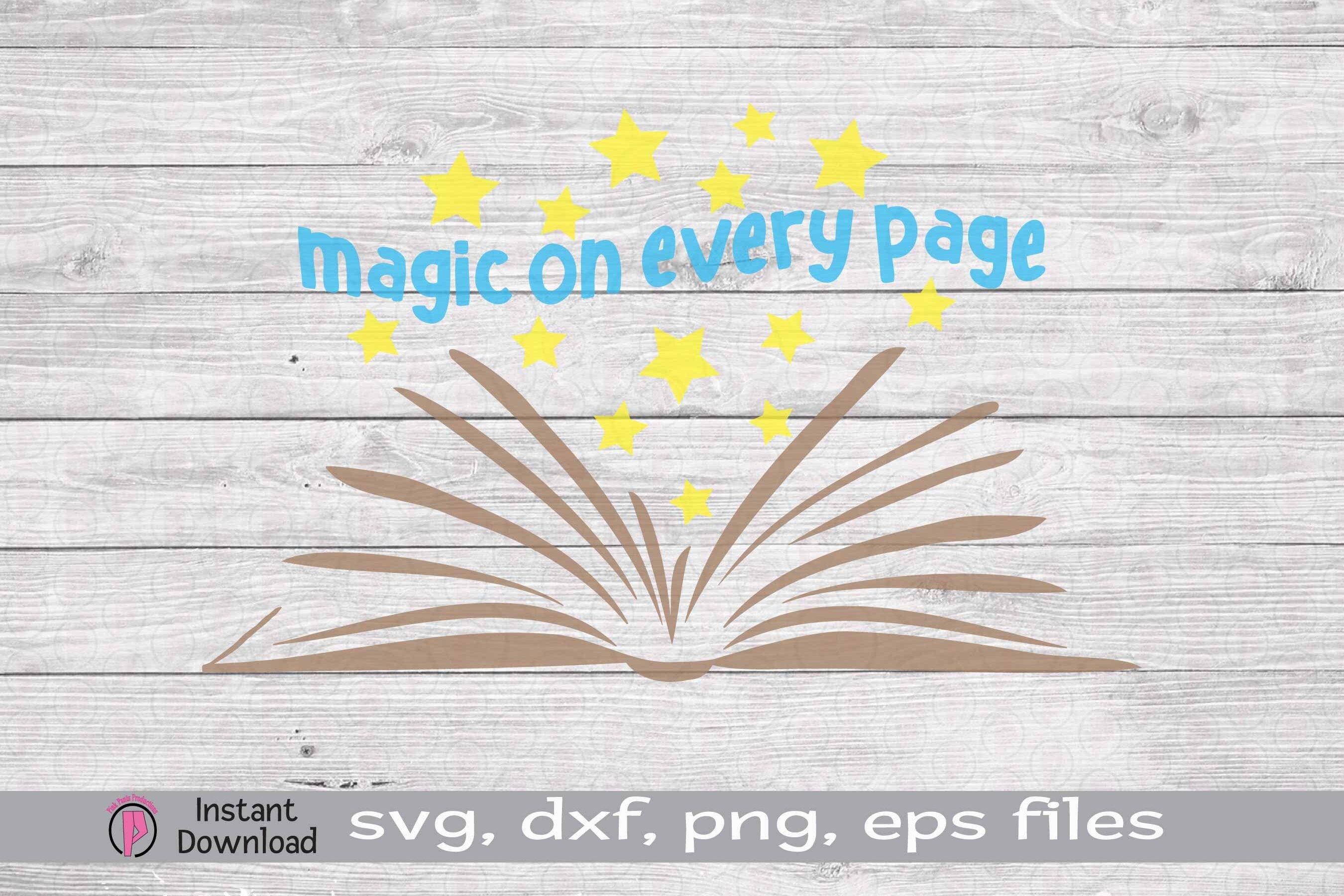 Magic on Every Page SVG, Books Png File, Digital Files, Books Cut Files ...