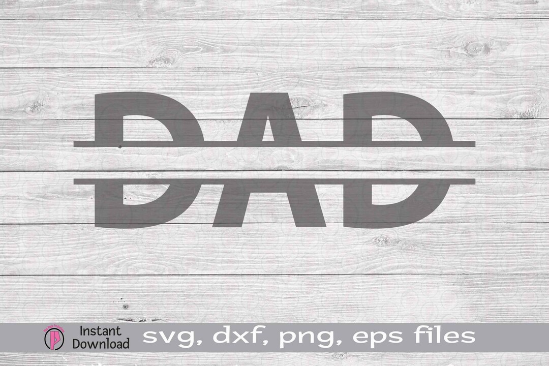 Dad Split Monogram SVG, Dad Monogram, Dad SVG, Father's Day, Dad Gift ...