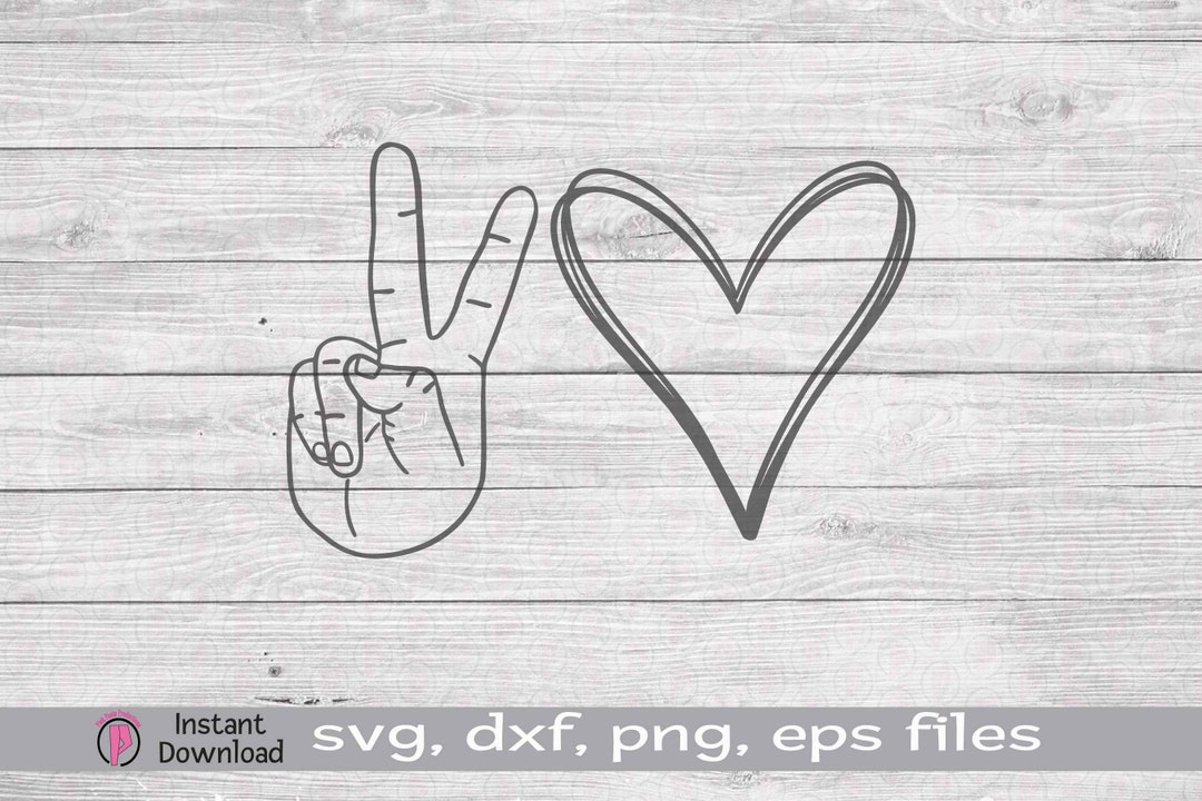 Peace Love Blank SVG, Peace Cut Files, Peace Love Template, Hand Heart ...