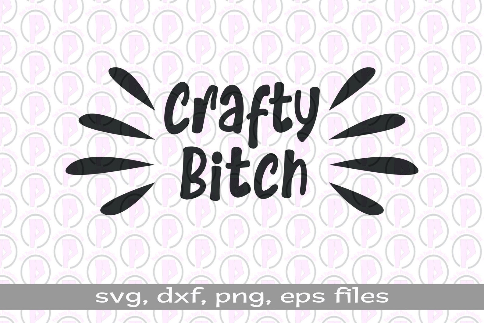Crafty Svg Crafty Bitch Bitch Saying Crafty Bitch vector | Etsy