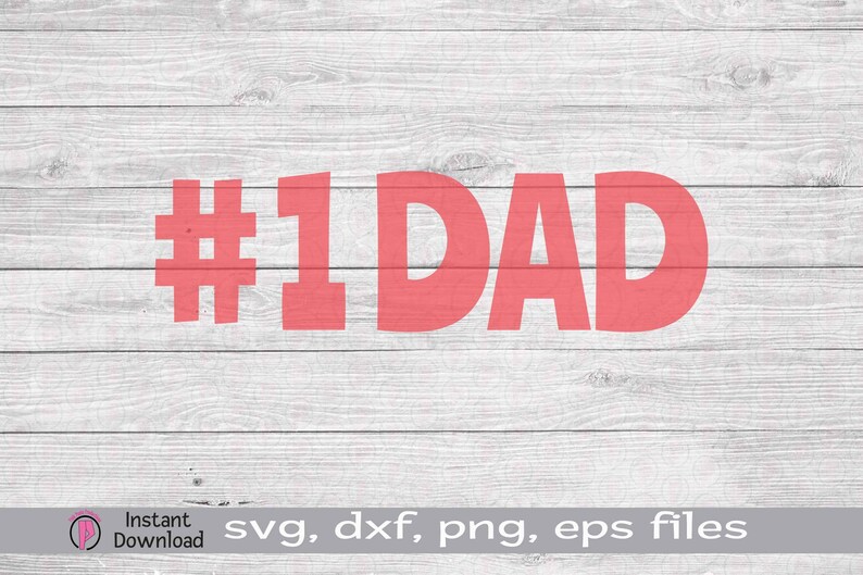 Number 1 Dad SVG PNG, Dad Clipart, Dad Gift, Dad Cut File, Father's Day ...