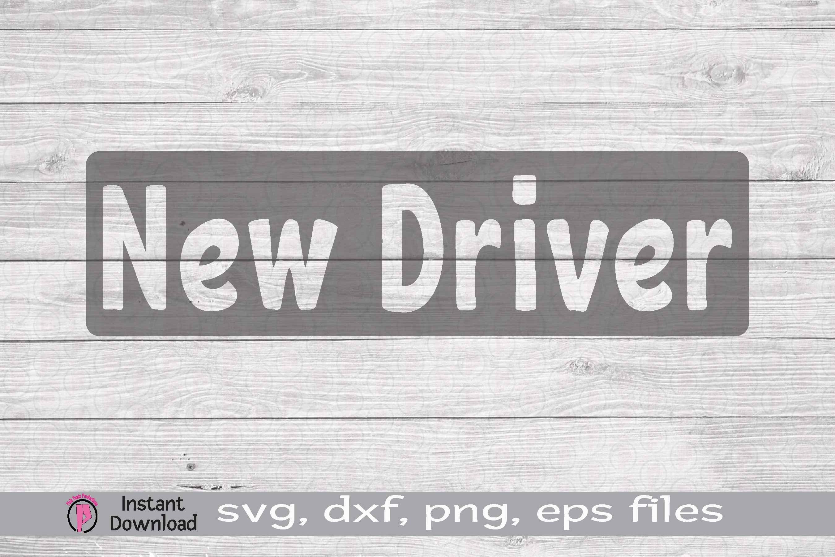 New Driver Printable, New Driver Svg, New Driver Printable, New Driver ...