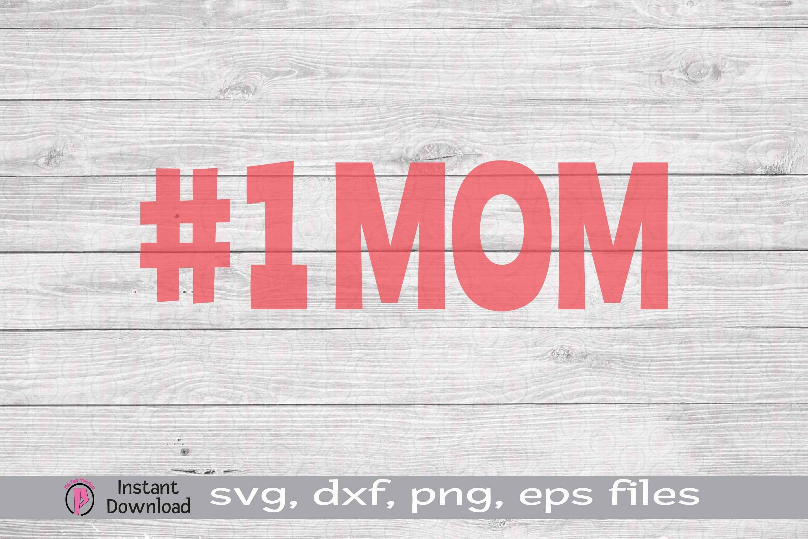 Number 1 Mom SVG PNG Mom Clipart Mom Gift Coffee Mug Svg - Etsy