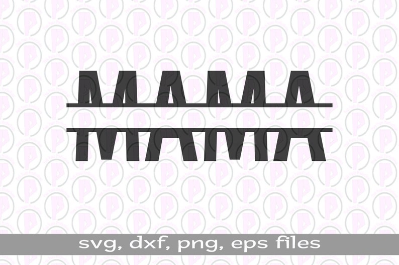Mama Split Monogram SVG Mama Monogram Mama SVG Mama for | Etsy