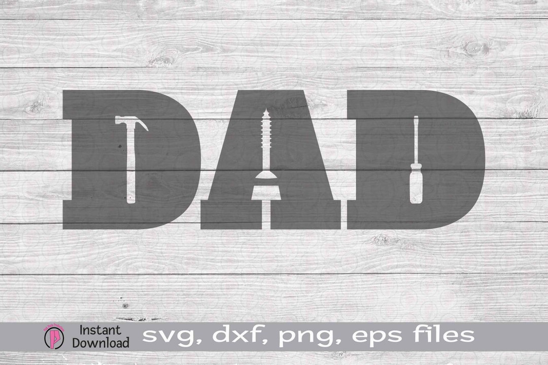 Tools Dad Word SVG, Dad SVG, Father's Day, Dad Gift, Dad Clipart, Dad ...