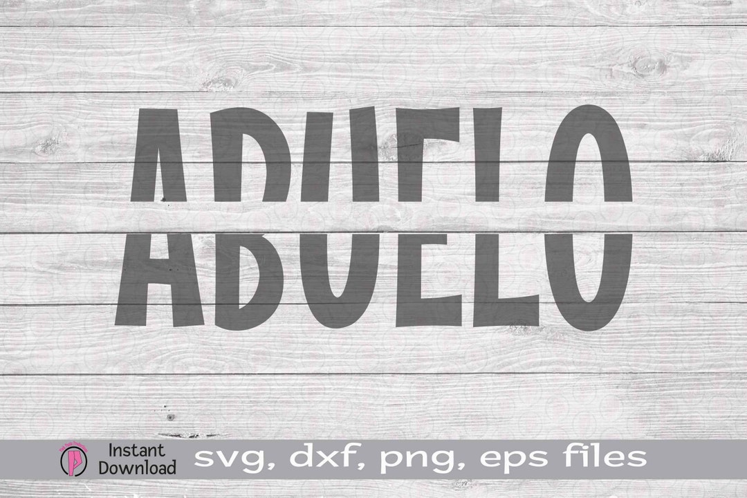 Abuelo Split Monogram SVG PNG, Abuelo Monogram, Abuelo SVG, Father's ...