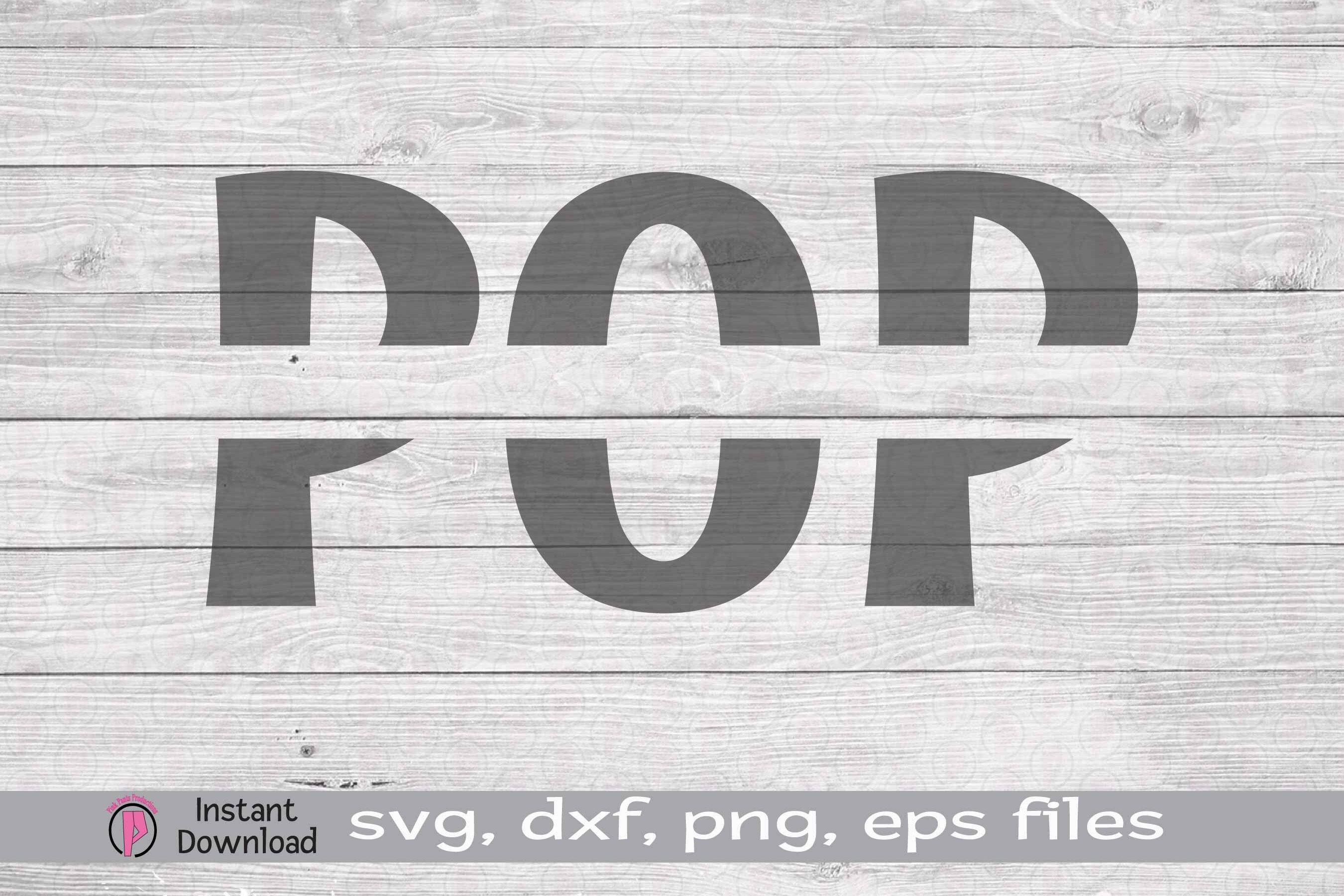 Pop Split Monogram SVG PNG, Father's Day, Pop Gift, Pop Clipart, Pop ...