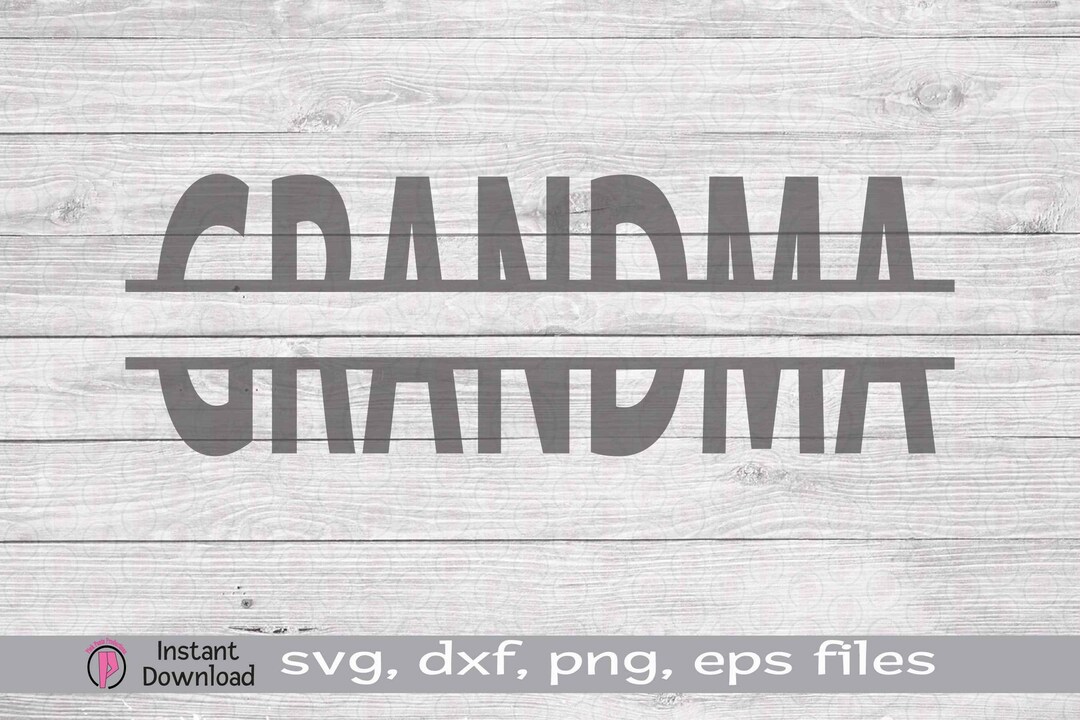 Grandma Split Monogram SVG, Grandma Monogram, Grandma SVG, Grandma for ...