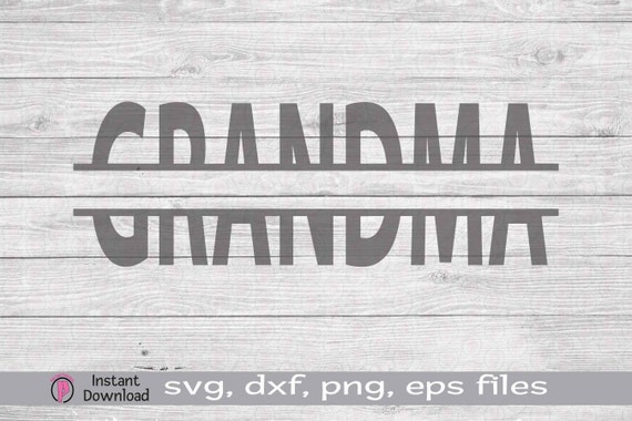 Grandma Split Monogram SVG Grandma Monogram Grandma SVG - Etsy