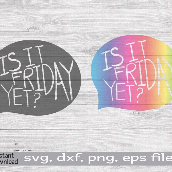 Is It Friday Yet - Etsy
