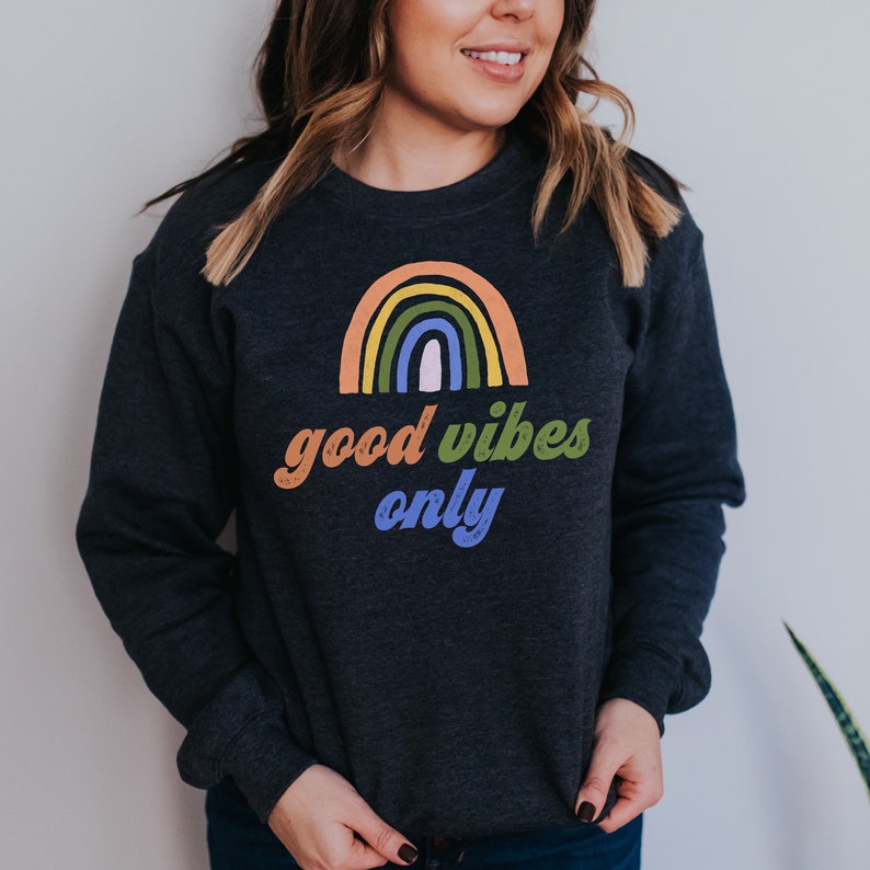 Good Vibes Only Sweatshirt, Boho Shirt, Mom Life, Vintage Sweatshirt ...