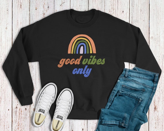Good Vibes Only Sweatshirt Boho Shirt Mom Life Vintage | Etsy