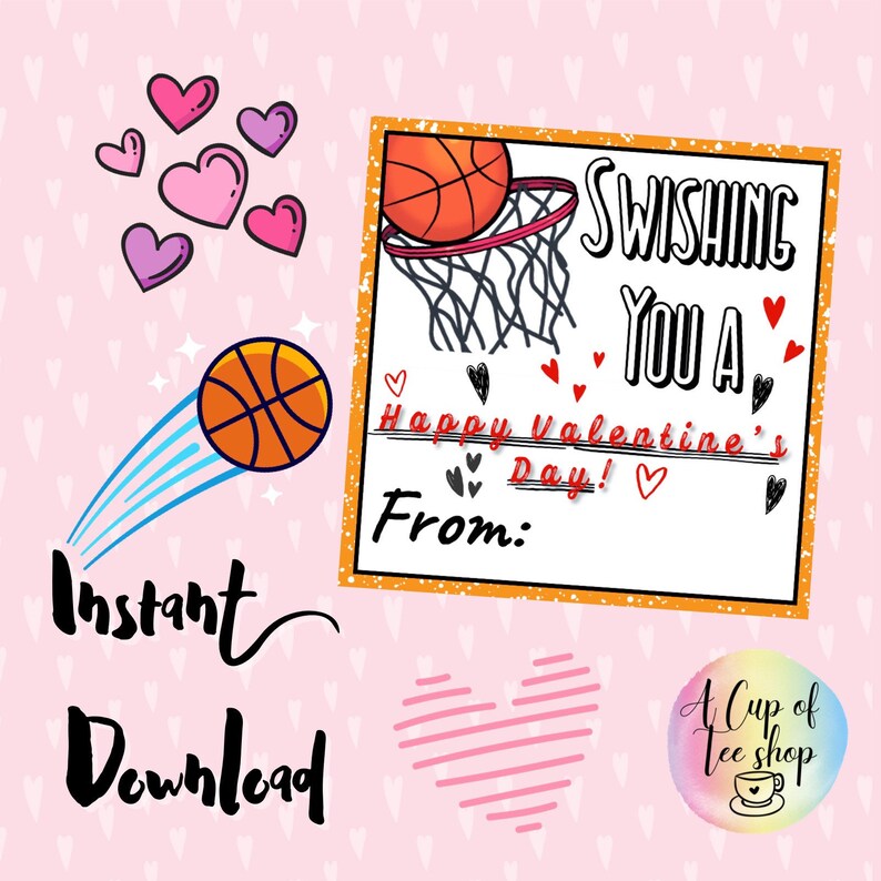 Basketball Valentine/ Swishing You a Happy Valentine's Day/ Class ...