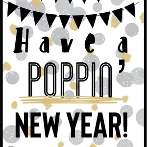 New Year's Champagne Printable/ Poppin' New Year / Teacher Gift Tag ...