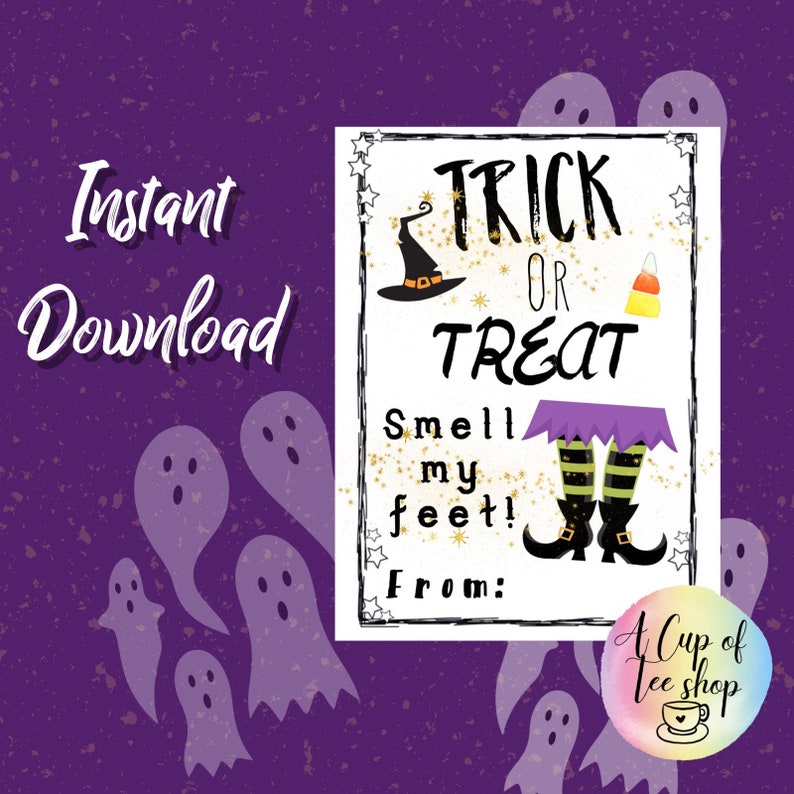 Halloween Printable Trick Or Treat Smell My Feet Halloween Etsy