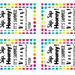 End of School Printable/ Sip Sip Hooray / Last Day of School/ Teacher ...