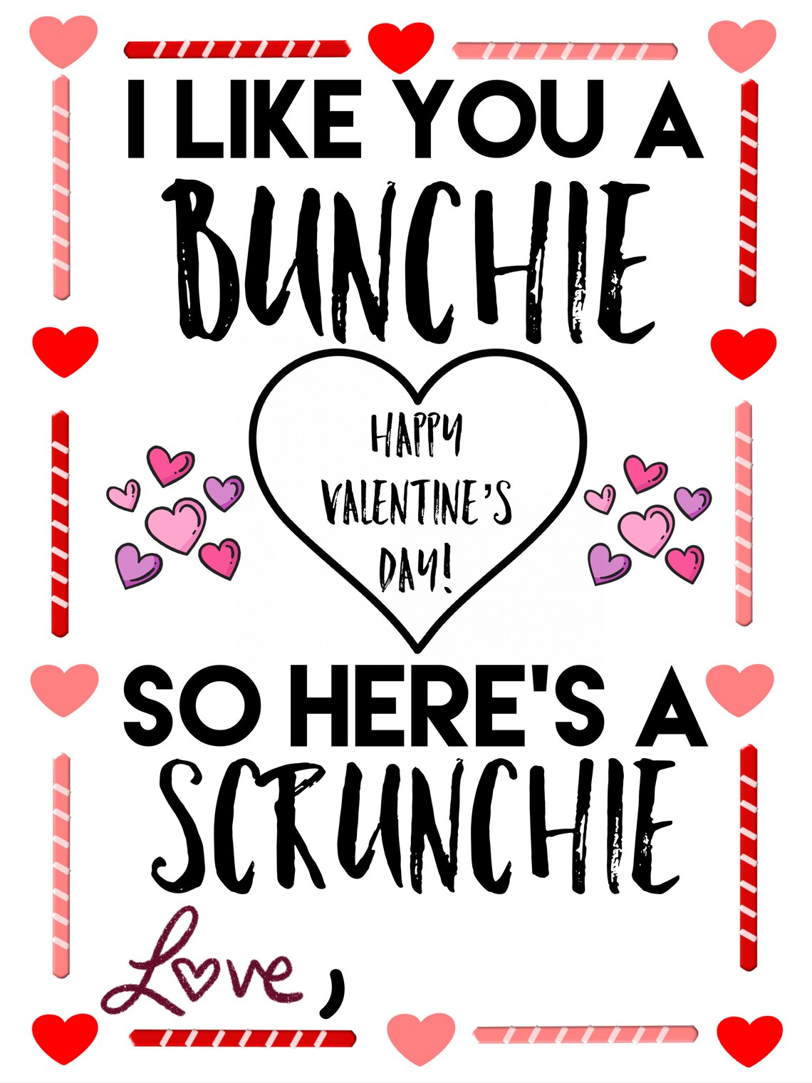 Scrunchie Valentine Printable/ I Like You a Bunchie Gift - Etsy