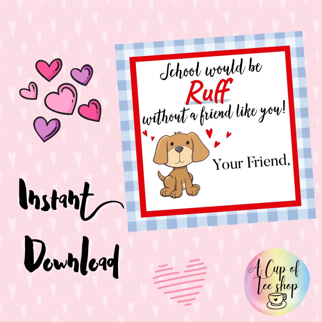 Dog Valentine Printable/ Ruff Without You / Instant Download / Class ...