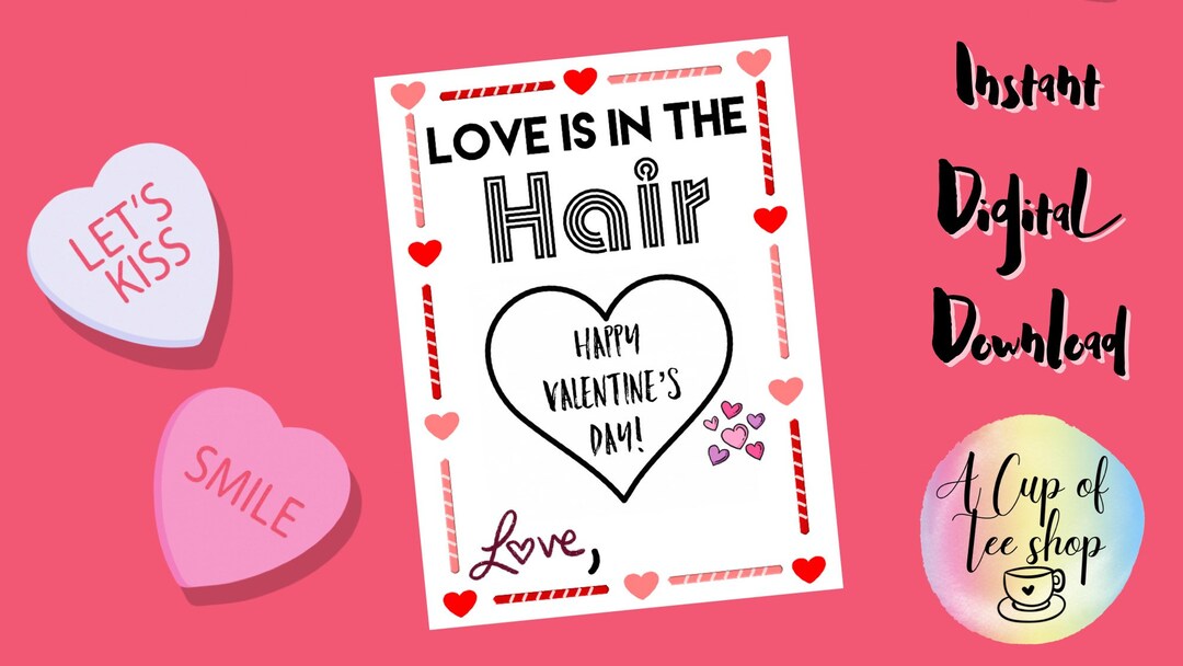 Scrunchie Valentine Printable/ Love is in the Hair/ Girl Valentine ...