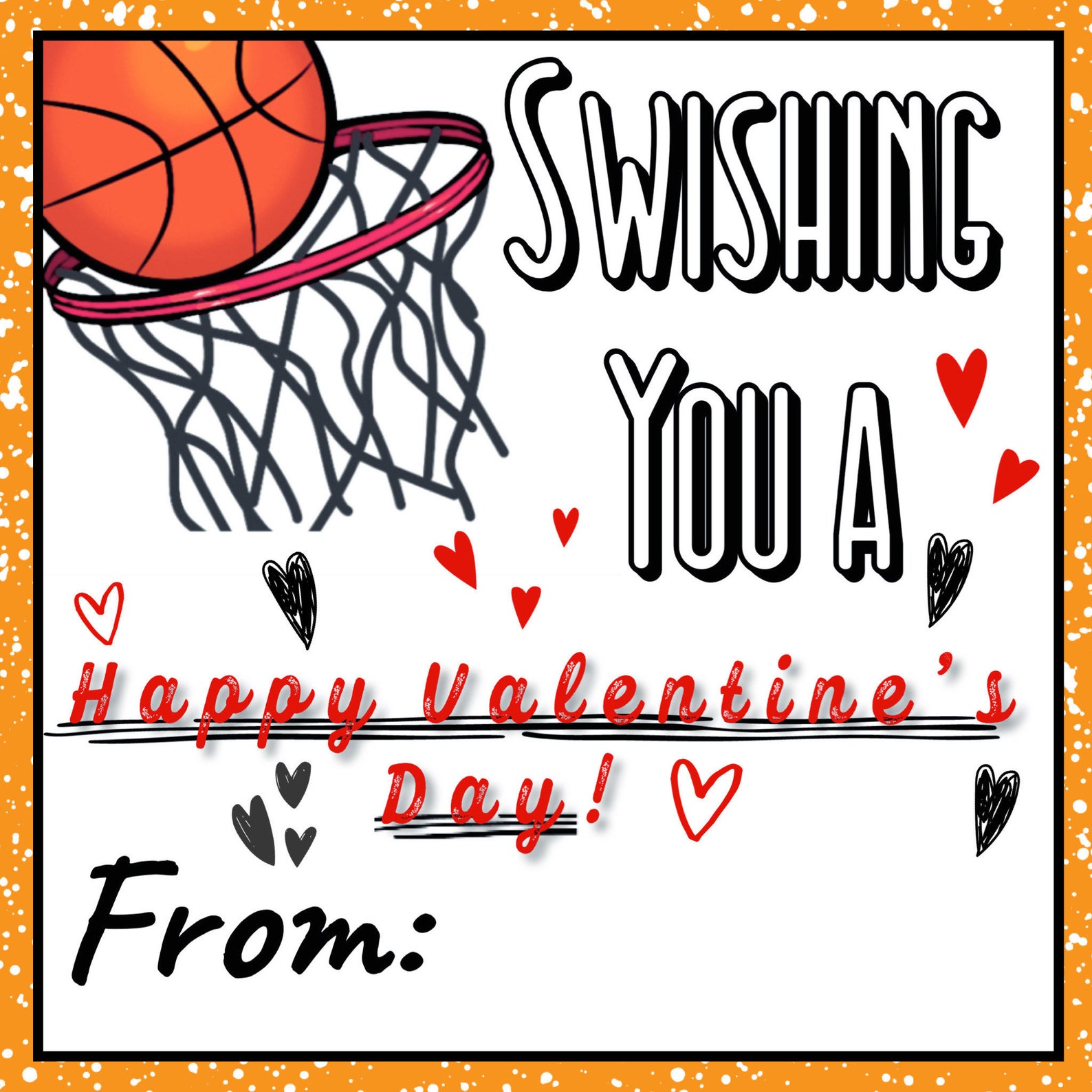 Basketball Valentine/ Swishing You a Happy Valentine's Day/ Class ...