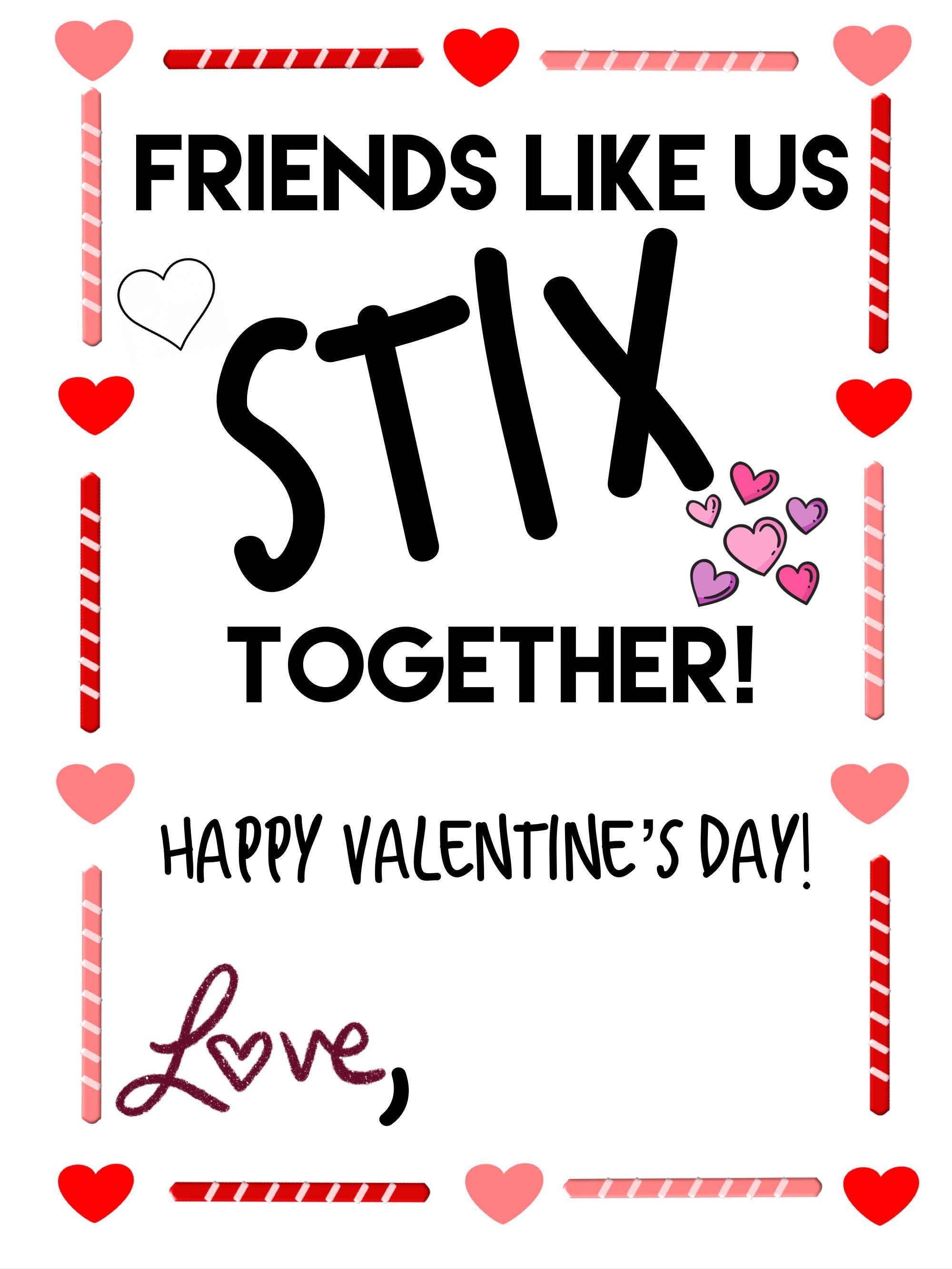 Wikki STIX Printable Valentine/ Friends Like Us Stick Together/ Bubble ...