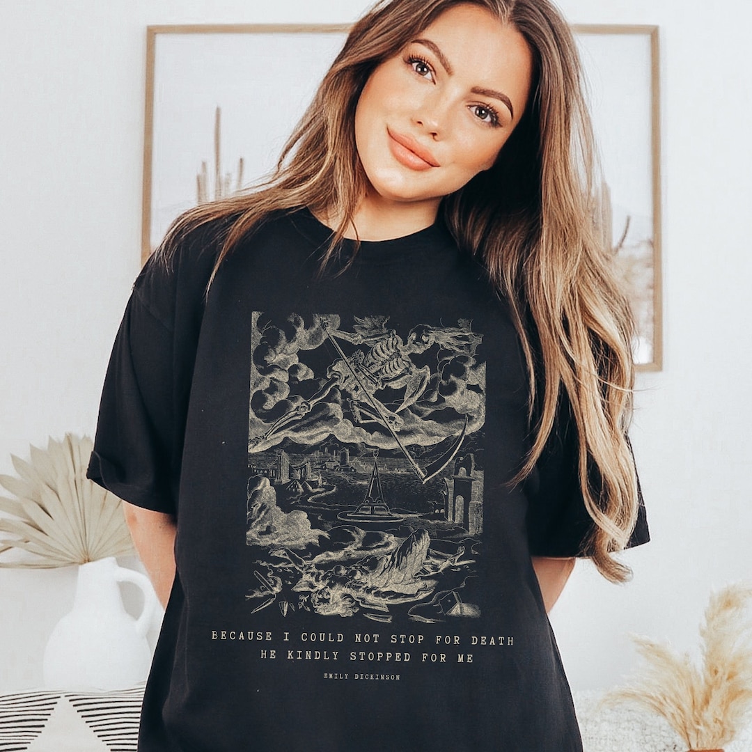 Emily Dickinson Shirt Dark Academia Shirt Bookish Shirt Poet Shirt Dead ...