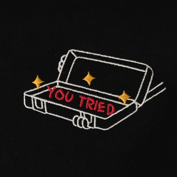 You Tried Hoodie - Etsy