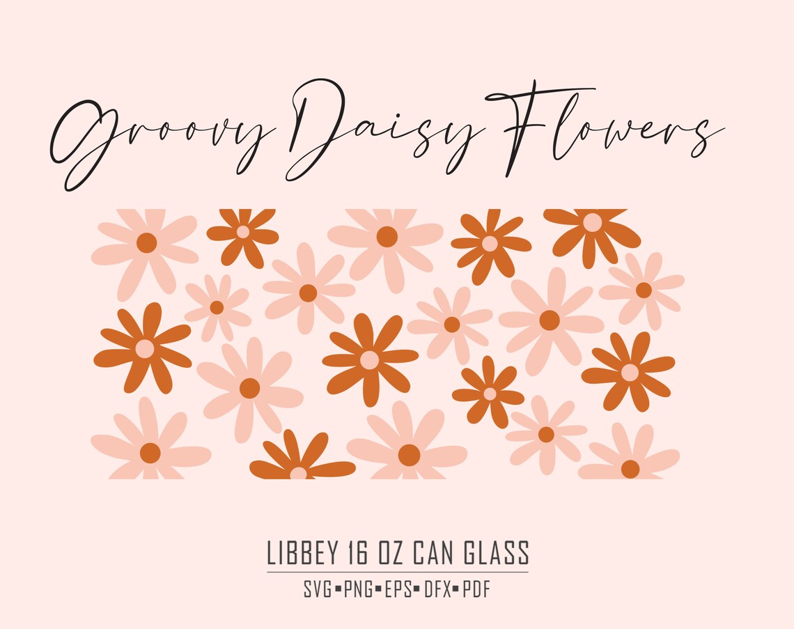 Groovy Daisy Libbey Glass Can Wrap Groovy Svg Trendy Svg - Etsy