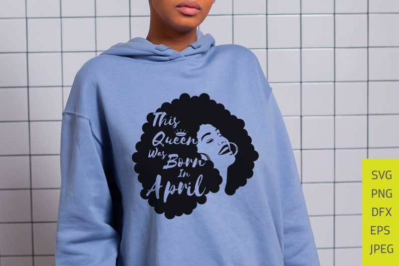 This Queen Was Born in April Svg April Girl Svg April - Etsy