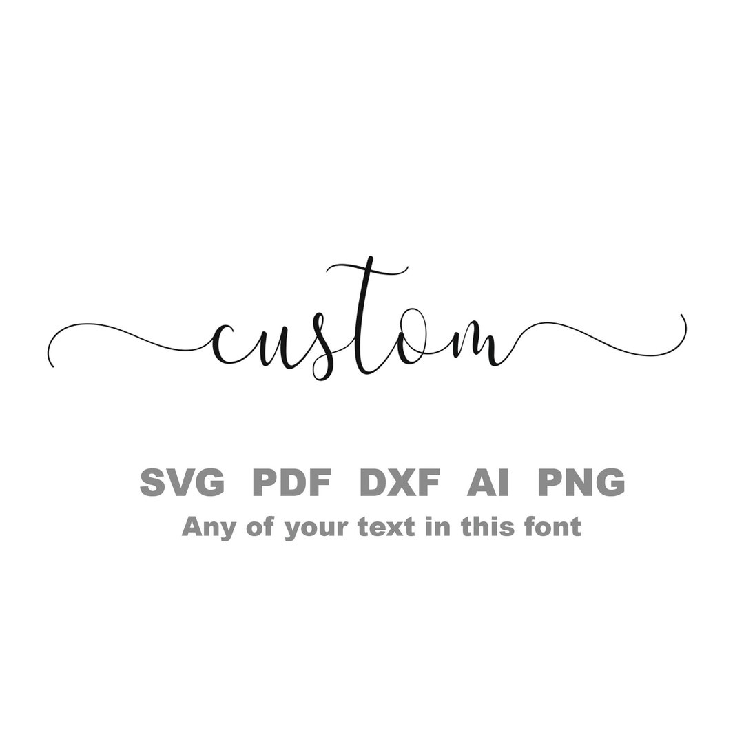 Custom SVG , Custom Vector File, Custom Cut Files, SVG Design ...
