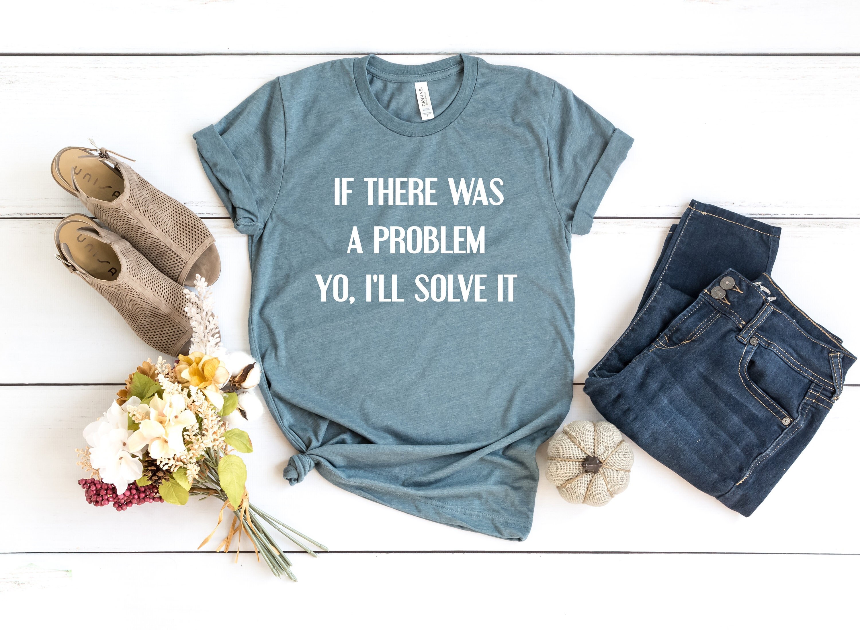 If There Was A Problem Yo I'll Solve It Shirt, Social Worker Shirt ...