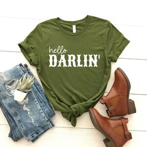 Hello Darlin' Shirt for Women - Country Girl T Shirt for Her - Darlin T ...