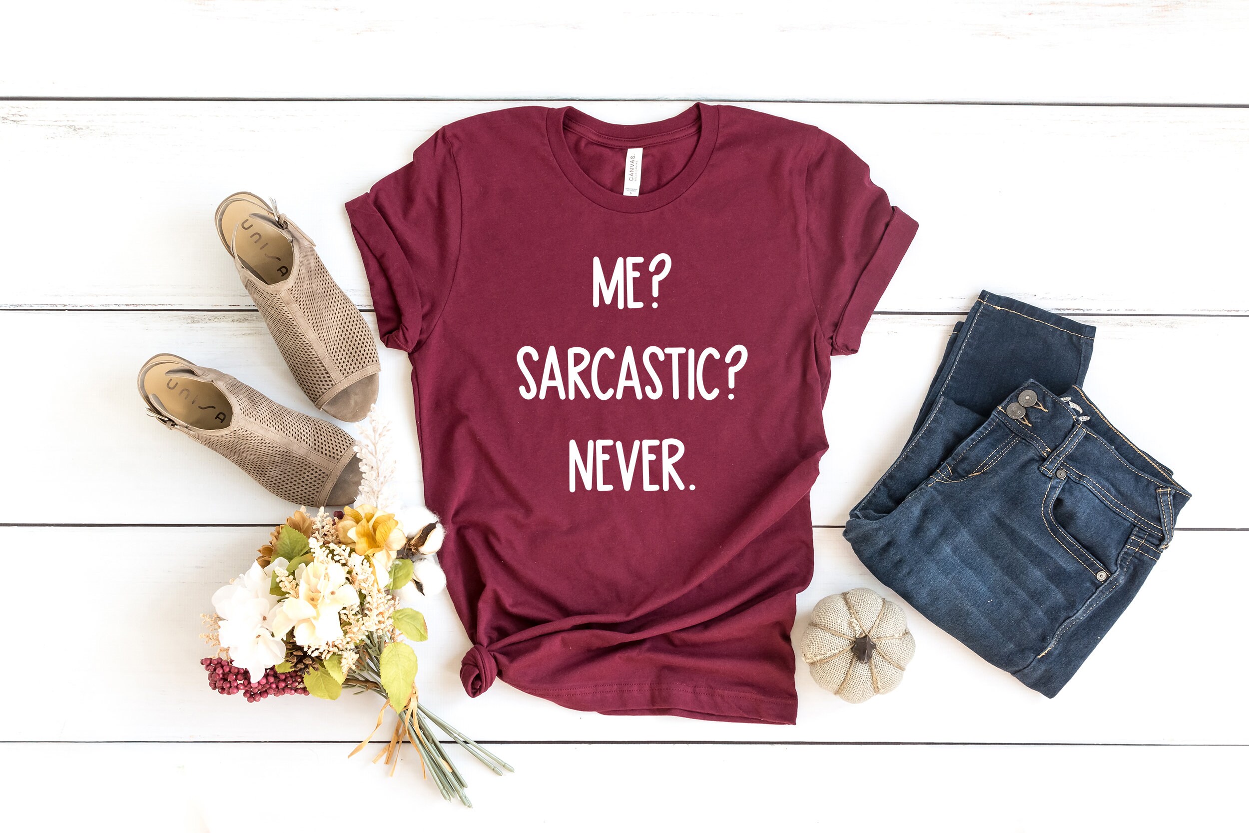 Me Sarcastic Never Shirt, Sarcastic Shirt, Funny Immature Shirt, Funny ...