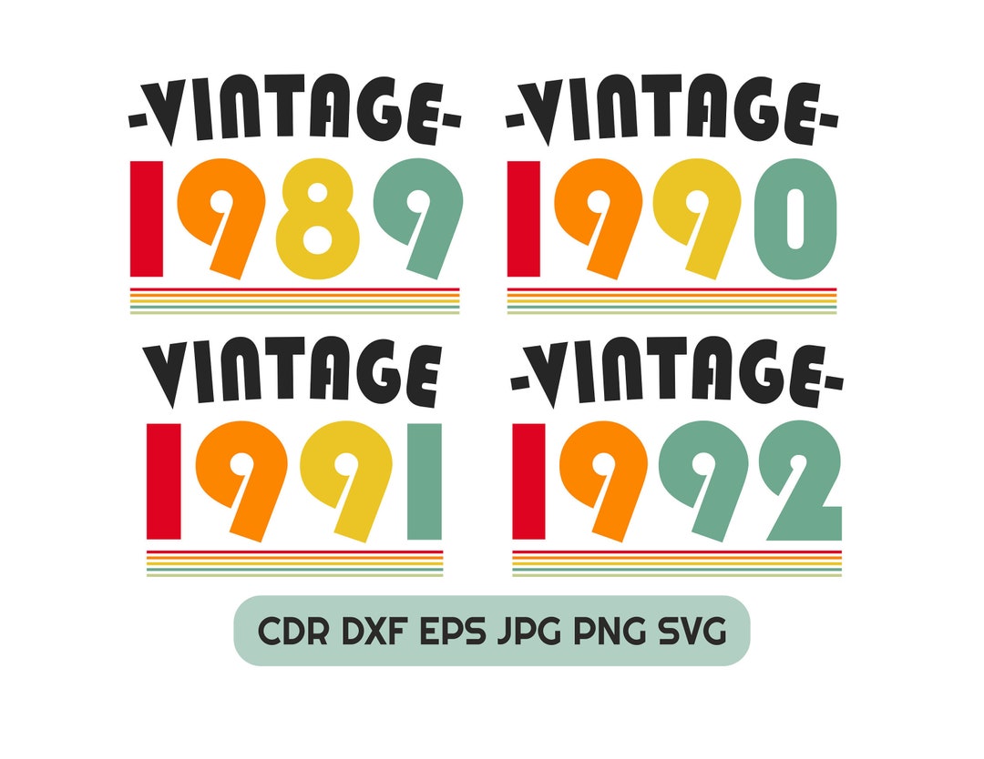 Vintage 1990 Svg Shirt Design, 1989 Birthday Print, Vector 1991 Age Svg ...