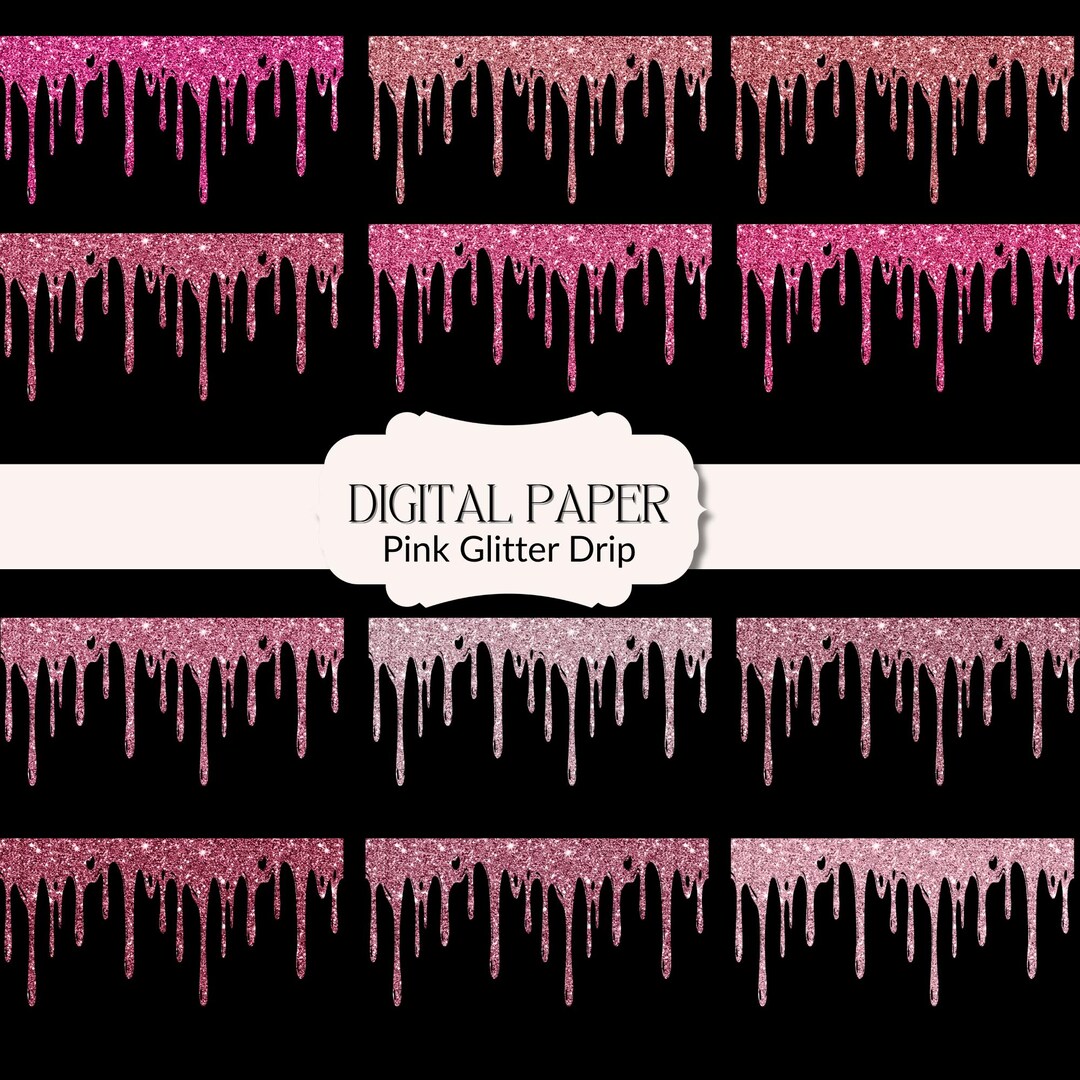 Pink Glitter Drip Digital Paper: 12 PNG & JPEG Files (digital Download ...