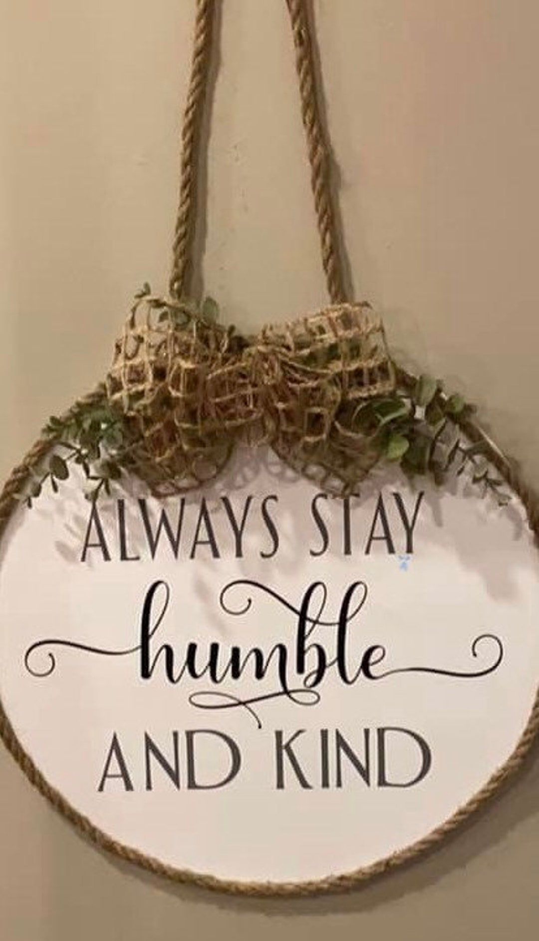 White Wooden Door Hanger-always Stay Humble and Kind Farmhouse Decor ...