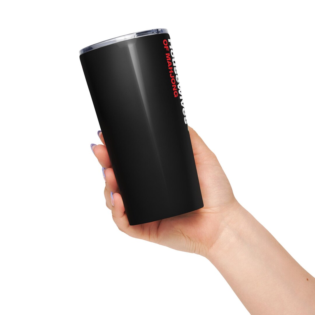 Mahjong / Real Housewives - Custom Stainless Steel Tapered Tumbler ...