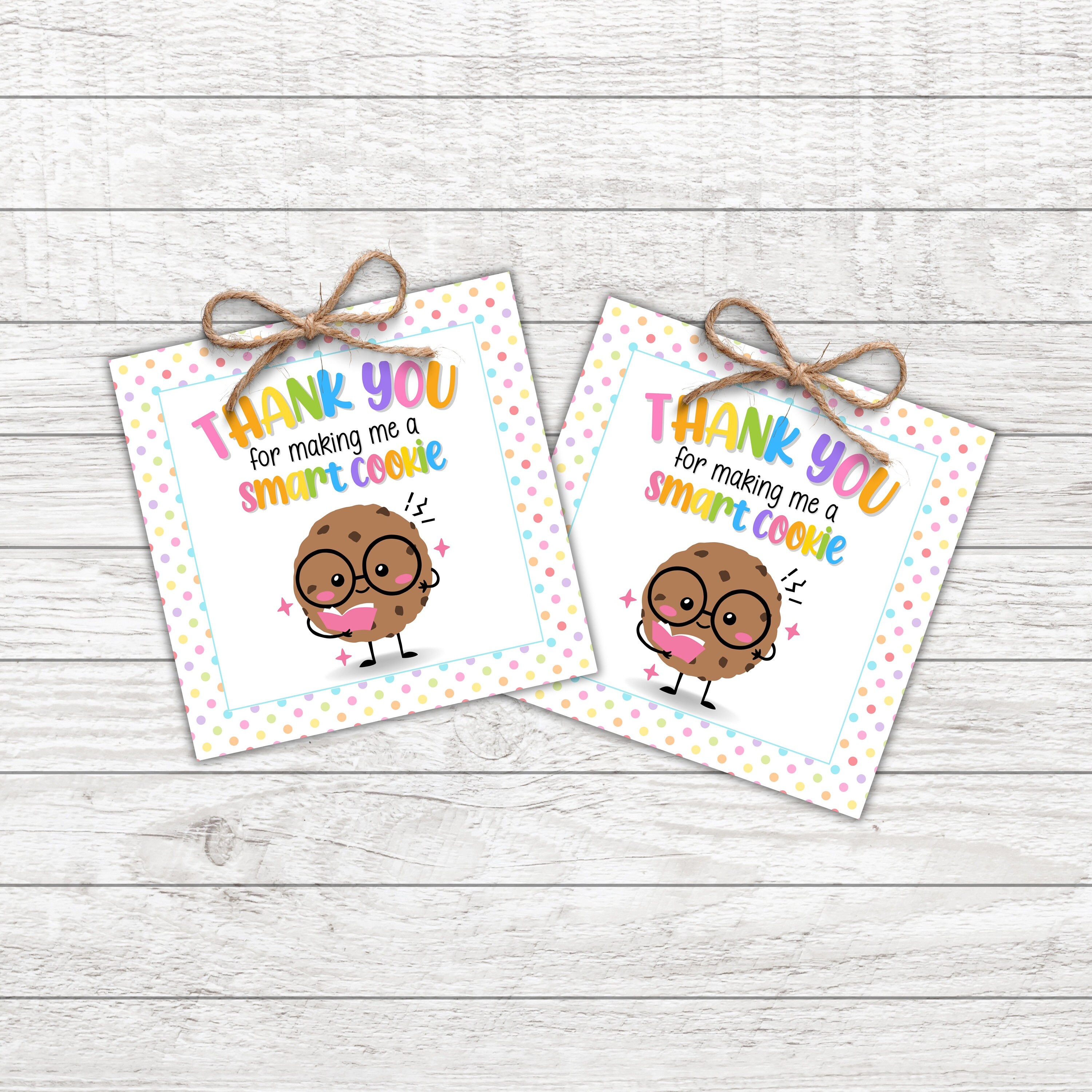 Thank You Smart Cookie Gift Tags, Cookie Card, Preschool Classroom ...
