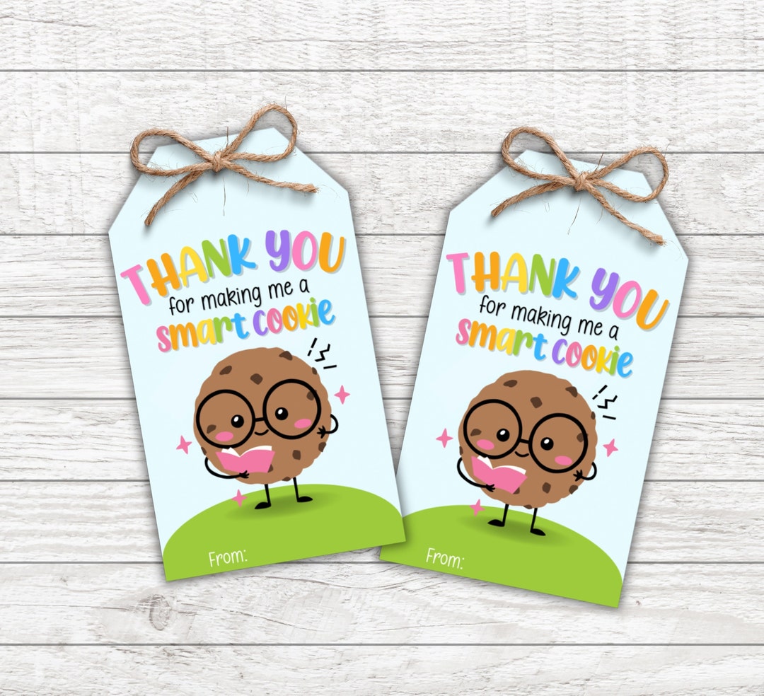 Thank You for Making Me A Smart Cookie Teacher Gift Tags Preschool ...