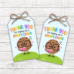 Thank You for Making Me A Smart Cookie Teacher Gift Tags Preschool ...