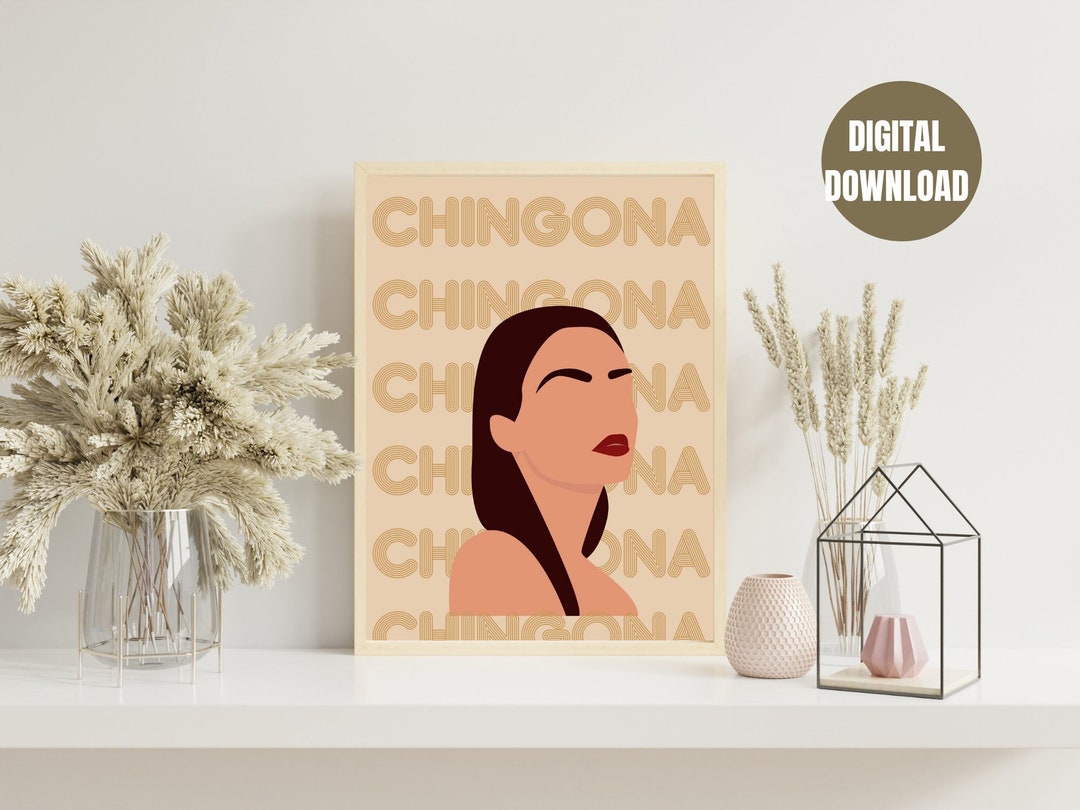 Chingona, Latina Pride, Latina Art, Latina Power, Gifts for Her, Gifts ...