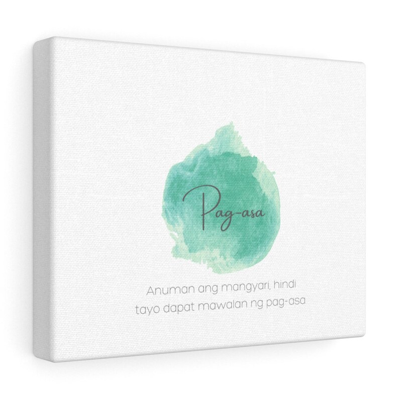 Pag-asa Meaning hope in Tagalog. Whatever Happens We Must Not Lose Hope ...