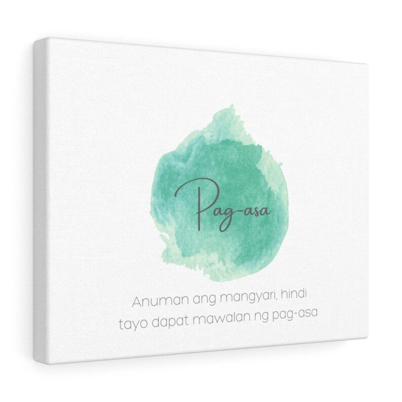 Pag-asa Meaning hope in Tagalog. Whatever Happens We Must Not Lose Hope ...