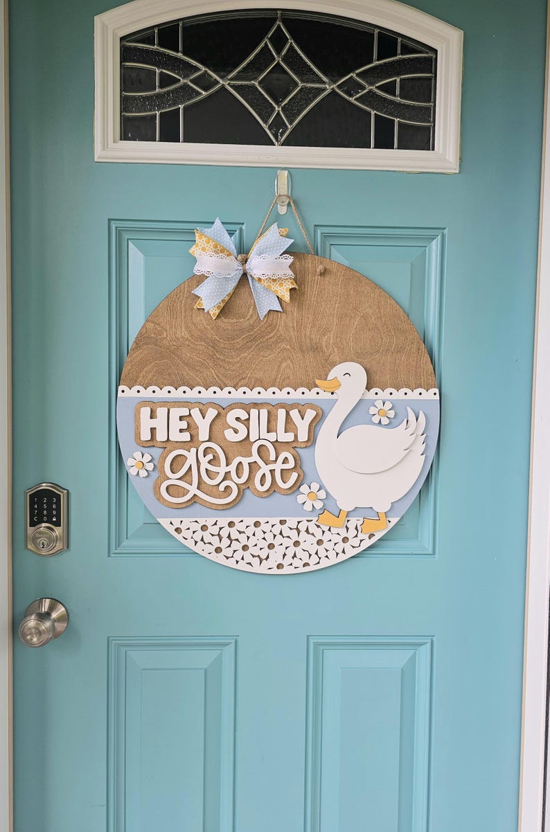 Hey Silly Goose Door Hanger | Goose Door Decor | Porch Goose | DIY ...