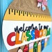 Welcome to Our Classroom Door Hanger Teacher Gift Classroom Decor DIY ...